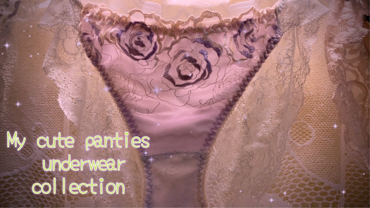 My Cute Panties Underwear Collectionlacelingerie 64 Youtube