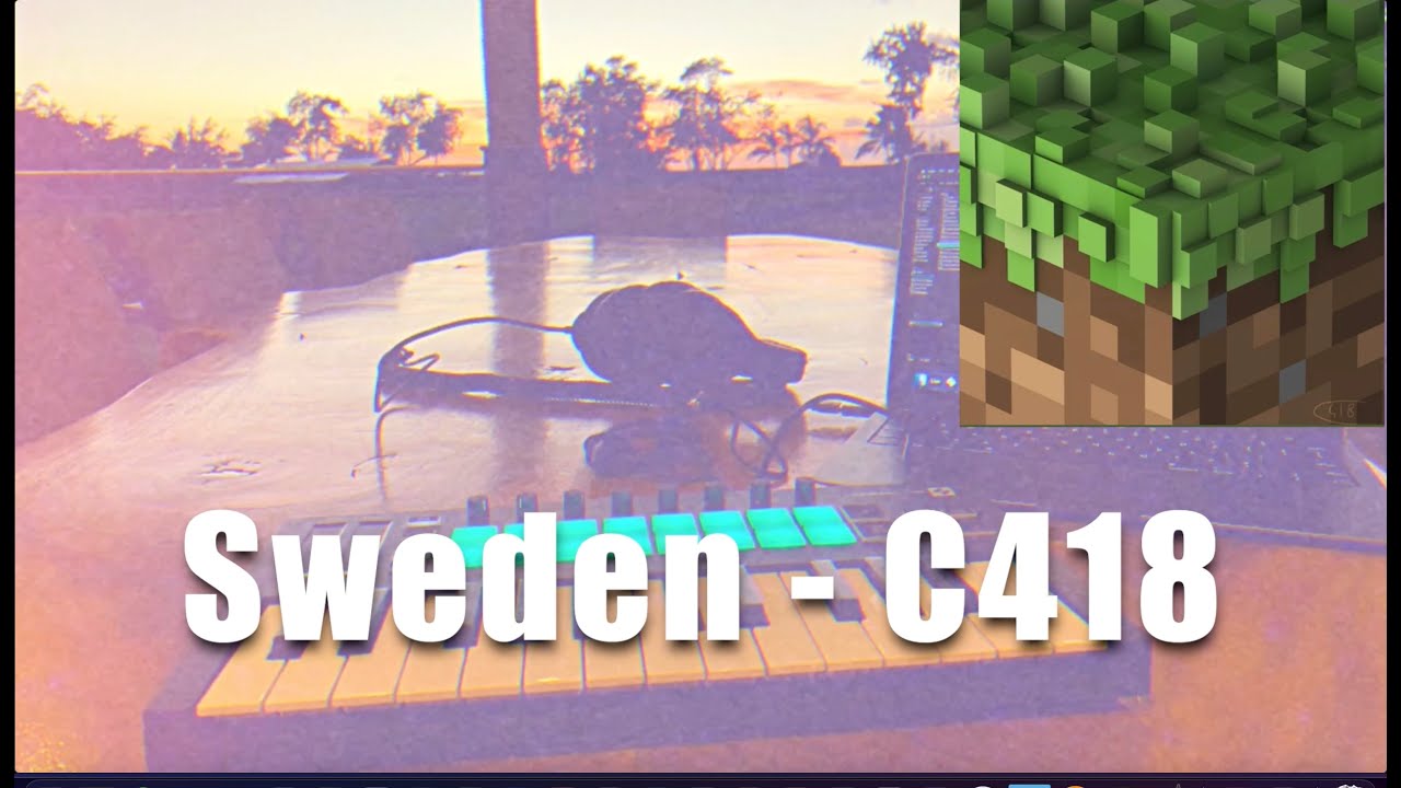 Sweden - C418 - Cover/Remix - Minecraft - YouTube