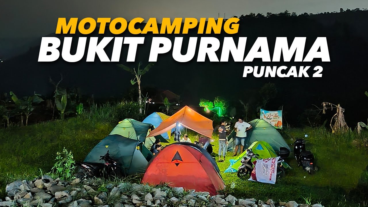 MOTOCAMPING DI PUNCAK 2 | Taman Bukit Purnama Camping Ground | Jalur Puncak 2 - YouTube