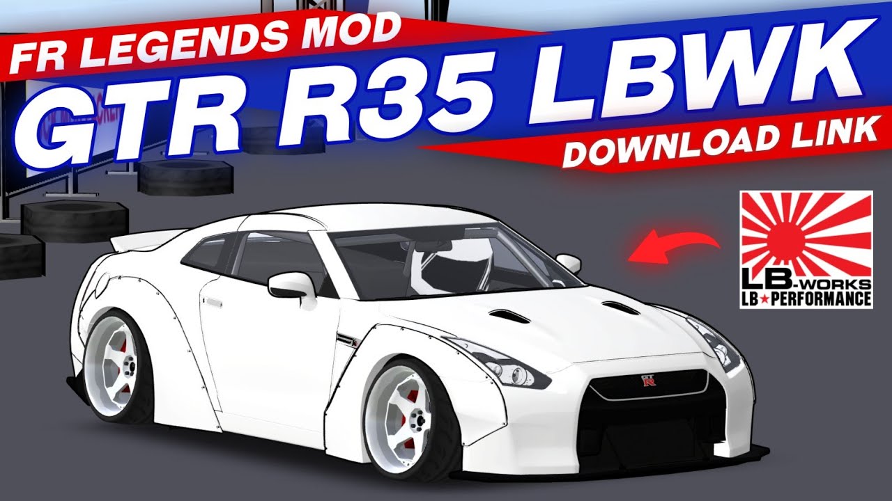 GTR R35 LIBERTY WALK 😱 FR Legends V0.3.2 MOD GTR R35 LIBERTY WALK KIT ...