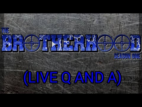 The Brotherhood Season 1 (LIVE Q AND A) - YouTube