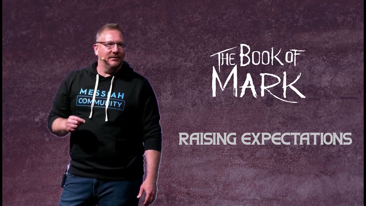 MESSIAH IS LIVE—The Book of Mark: Exploring the Life of Jesus (Week 3 ...