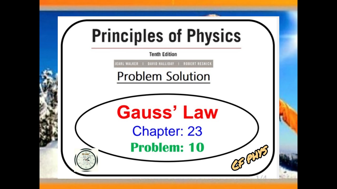 Chapter 23 - Problem 10 - Gauss’ Law - YouTube