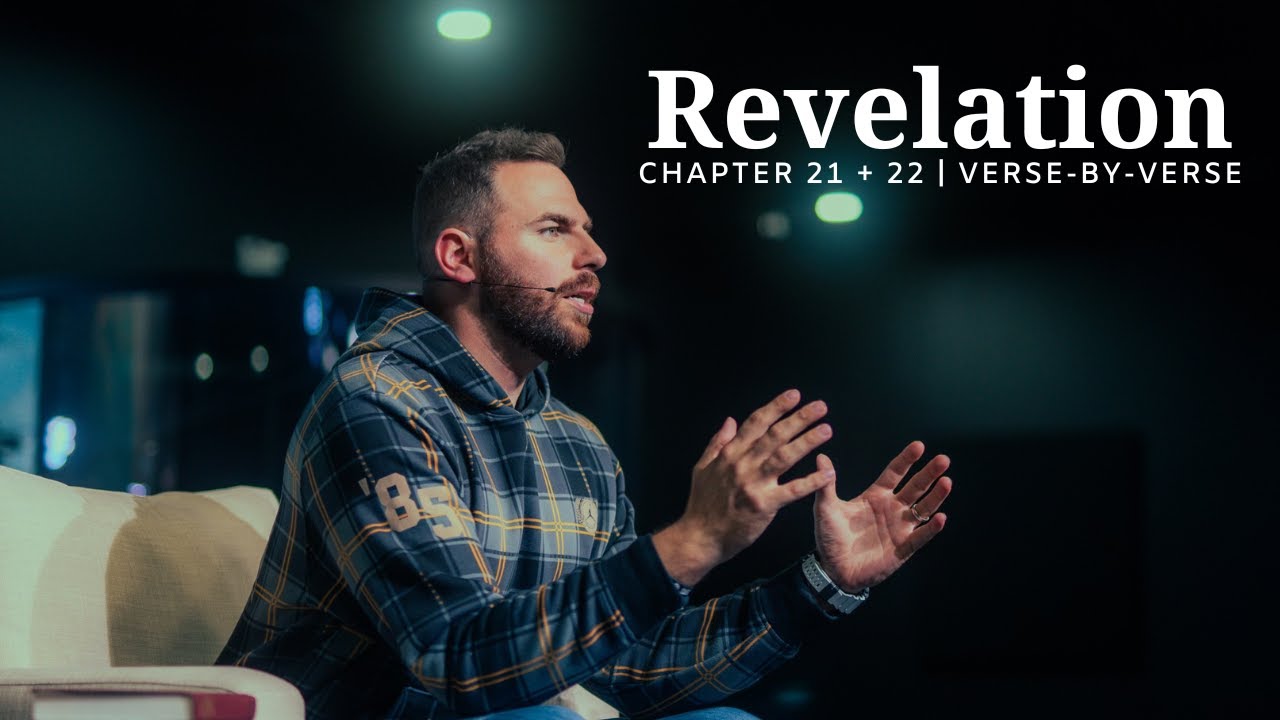 Revelation 21 + 22 | Verse-By-Verse | Pastor Jackson Lahmeyer - YouTube