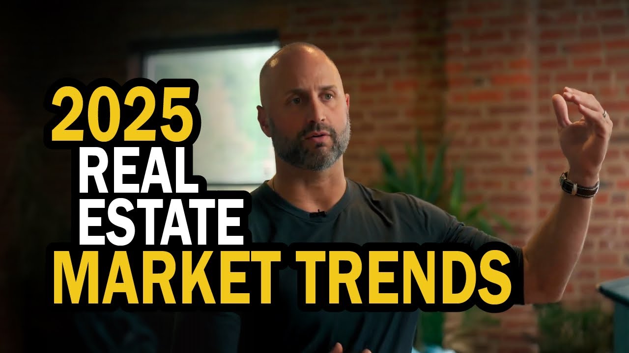 Real Estate Market Trends 2025: What Buyers, Sellers & Investors Need ...