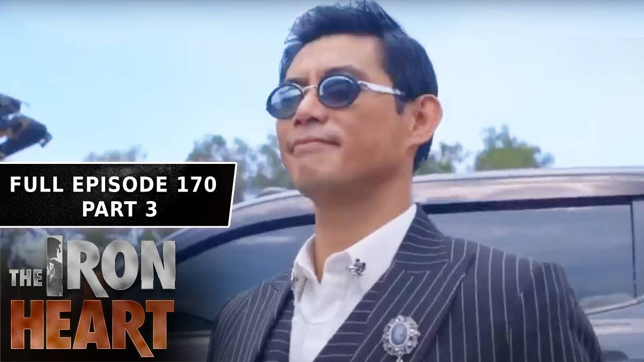 The Iron Heart Full Episode 170 - Part 3/3 | English Subbed - YouTube