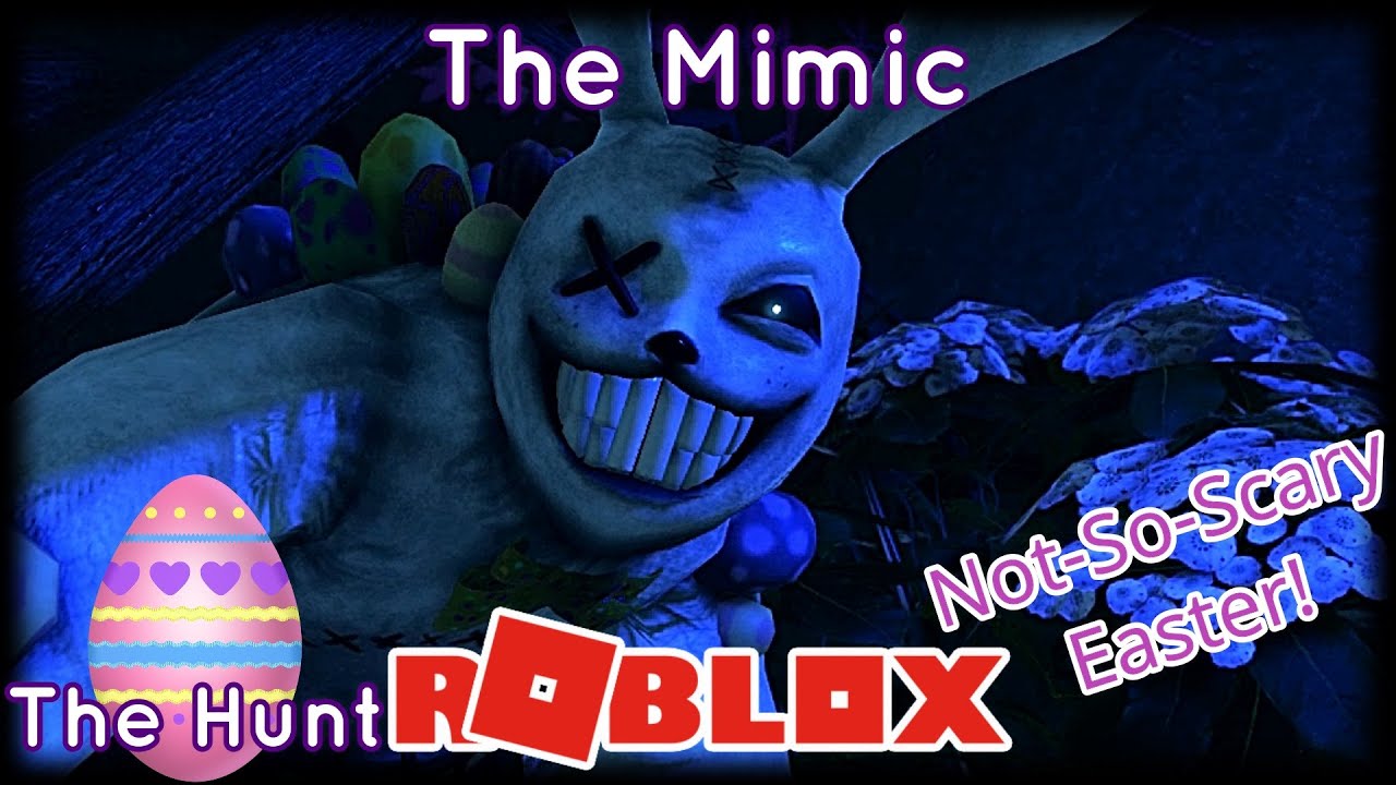 Roblox: The Mimic - The Hunt (Easter)! - YouTube