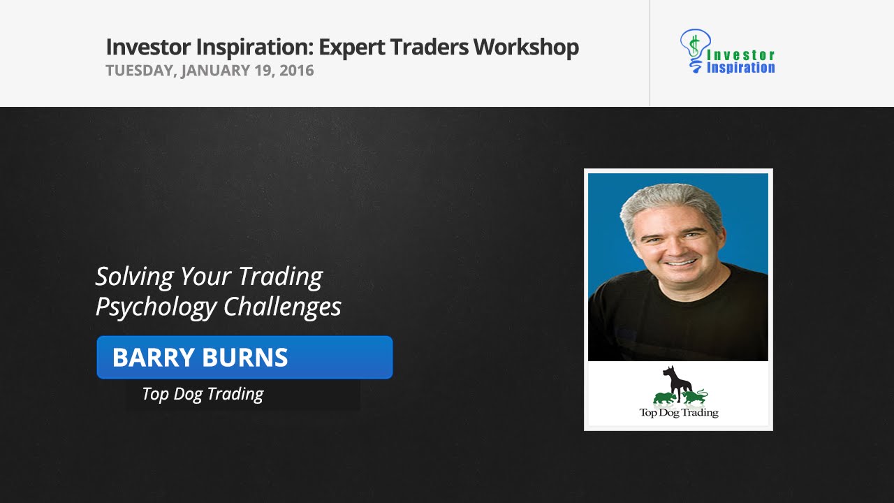 Solving Your Trading Psychology Challenges | Barry Burns - YouTube