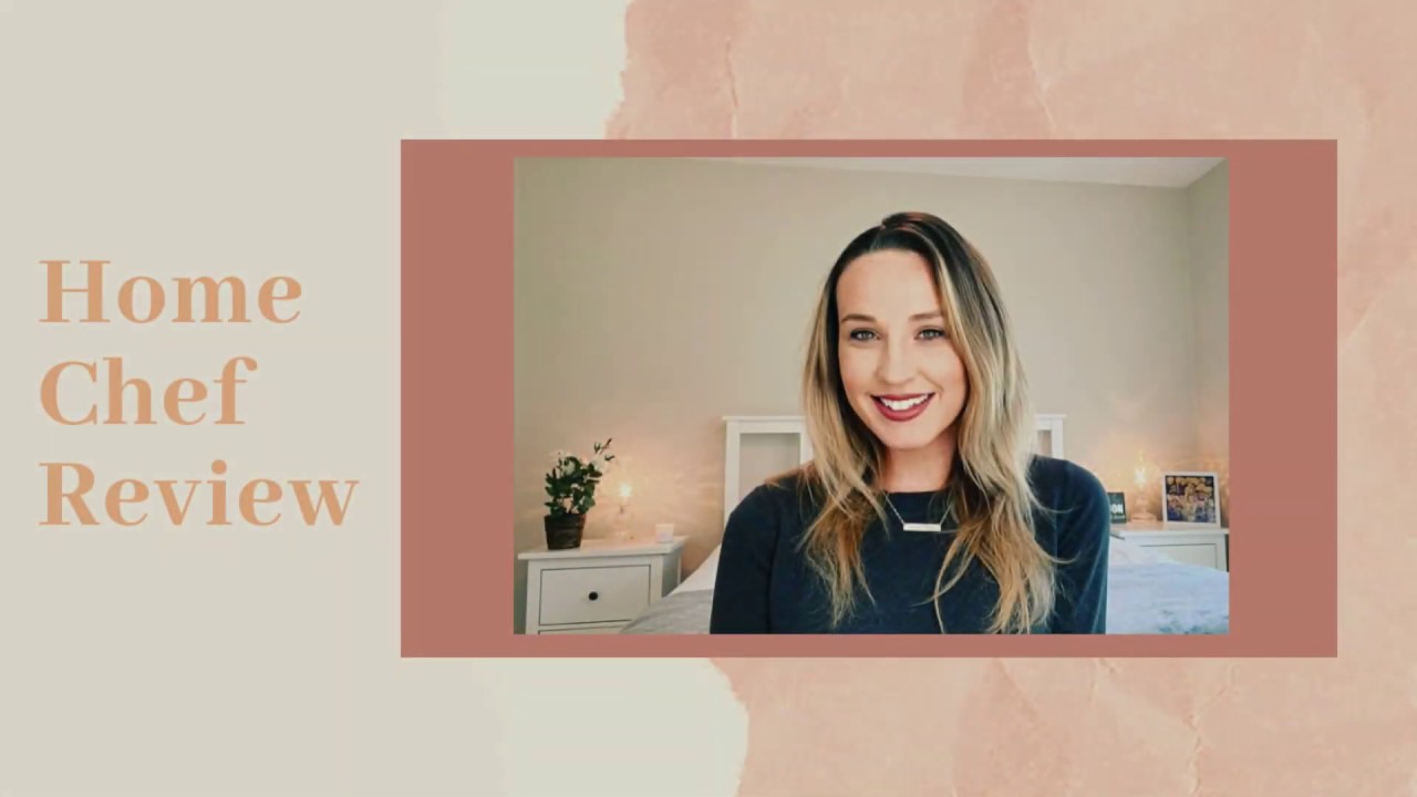 HOME CHEF REVIEW | *Breakdown of this weeks meals* - YouTube