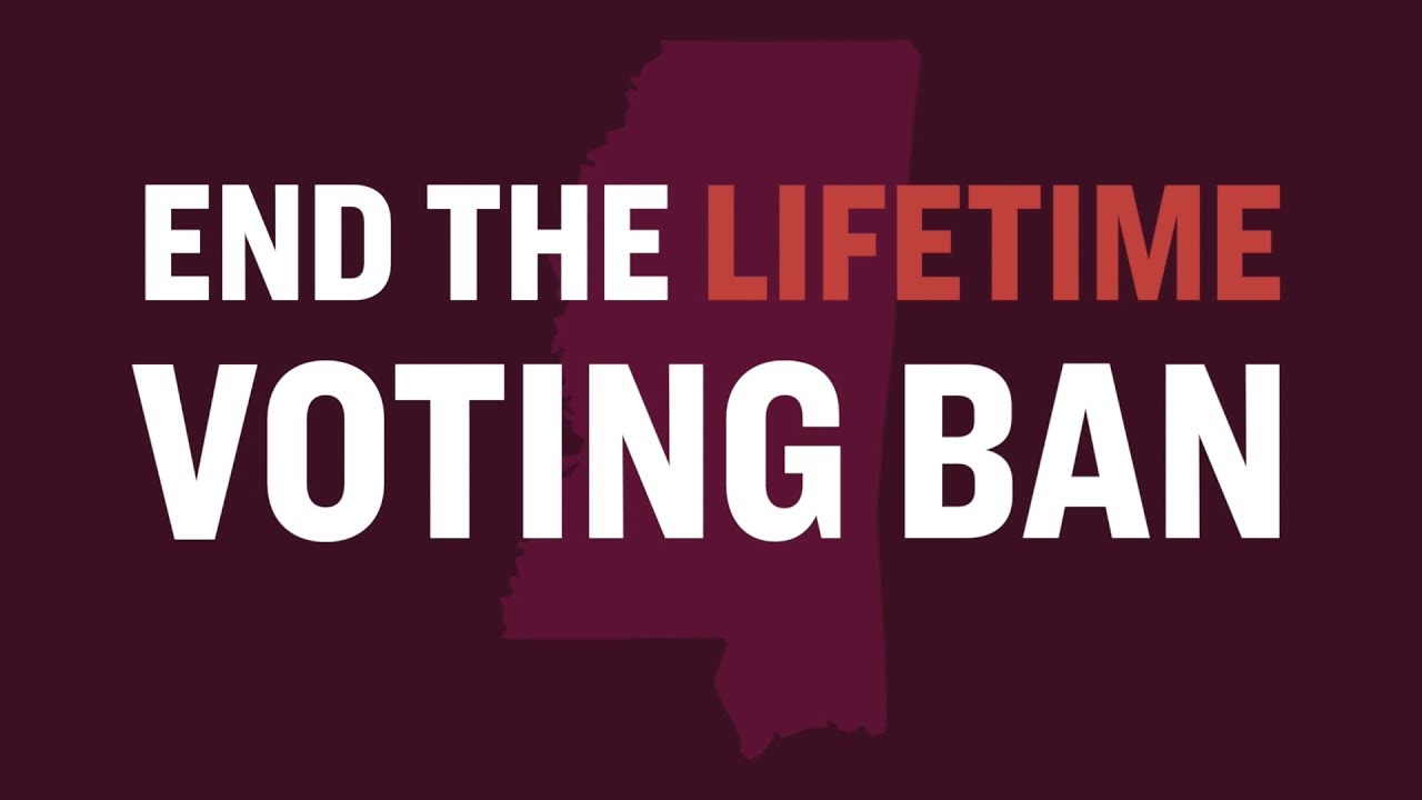 End Mississippi's Lifetime Voter Ban - YouTube
