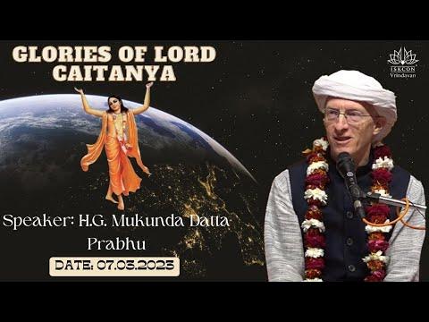 Glories of Lord Caitanya by H.G.Mukunda Datta Prabhu_07.03.2023 - YouTube