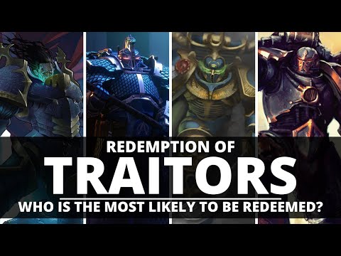 WHO IS THE MOST LIKELY TRAITOR LEGION TO BE REDEEMED? THE TOP FOUR ...