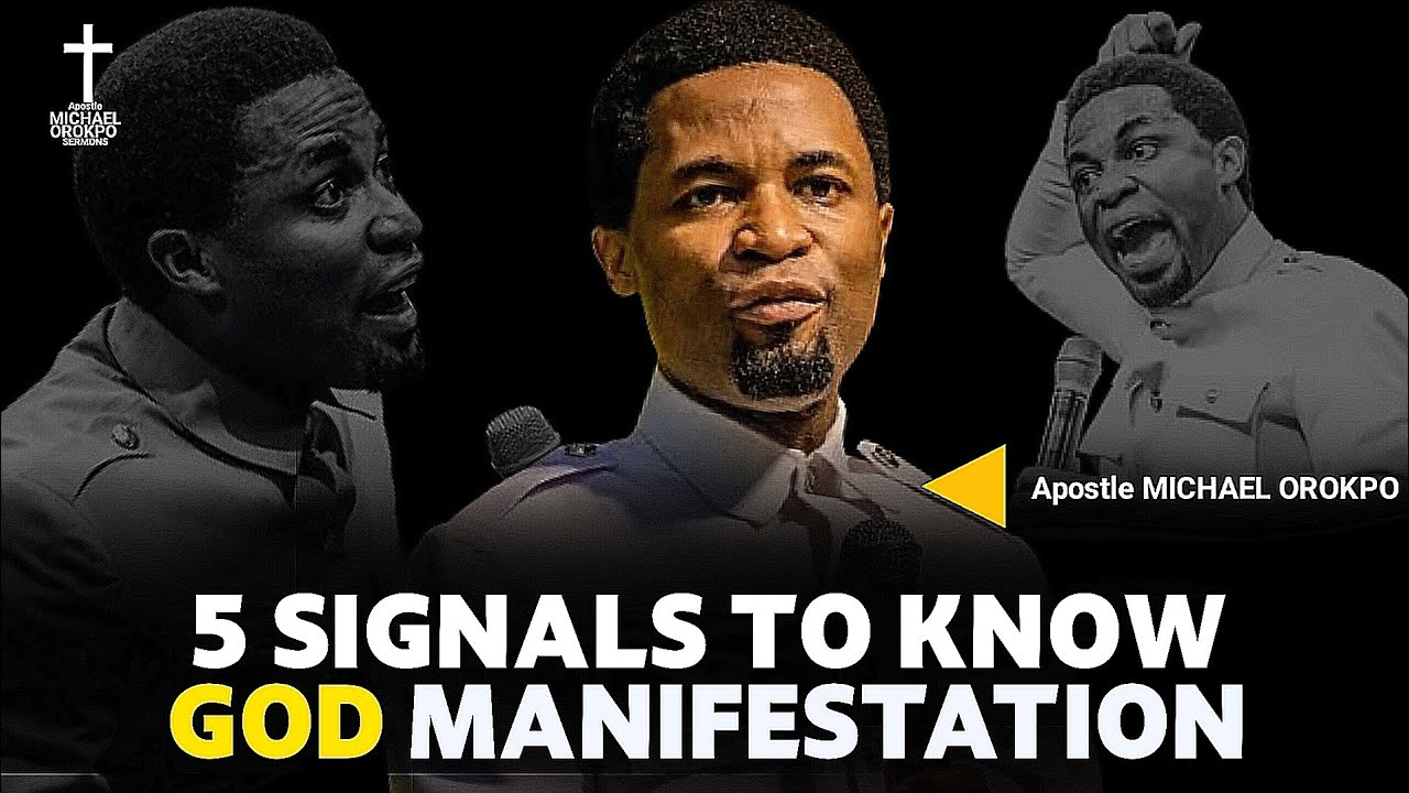 5 Signs To Know How God Manifests// Apostle Orokpo Michael - YouTube