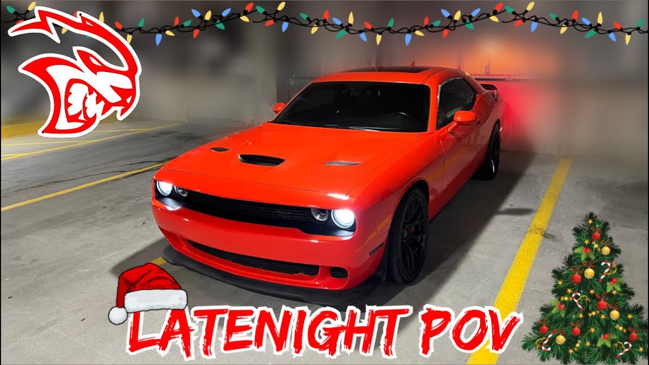 CHALLENGER HELLCAT LATE NIGHT POV🎄*VLOGMAS DAY 18* - YouTube