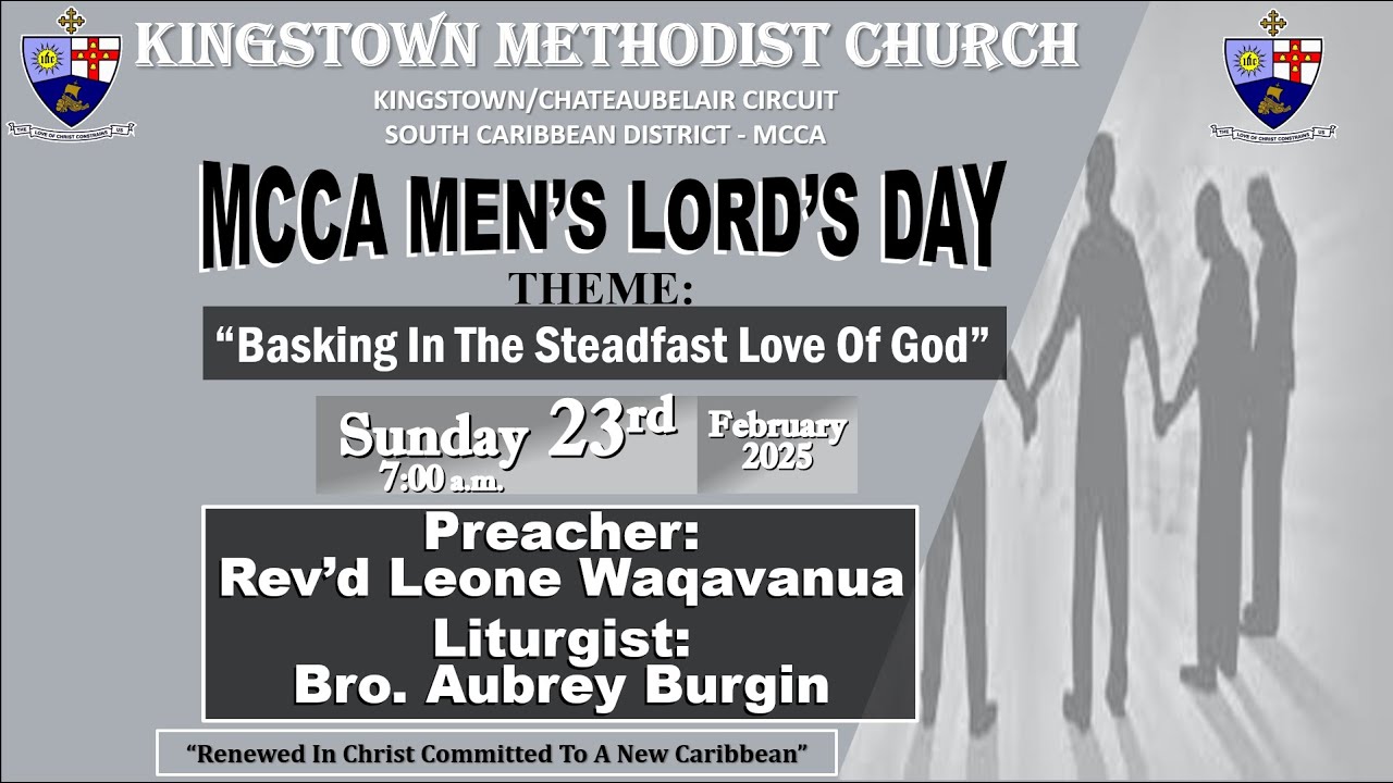 Kingstown Methodist Church, MCCA Men's Lord'd Day, Sunday, February 23 ...