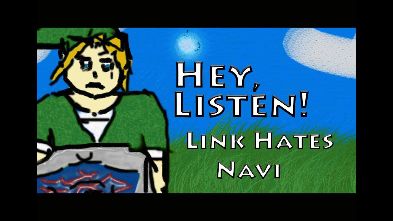 Hey, Listen! - Link Hates Navi | Silly Animation Video - YouTube
