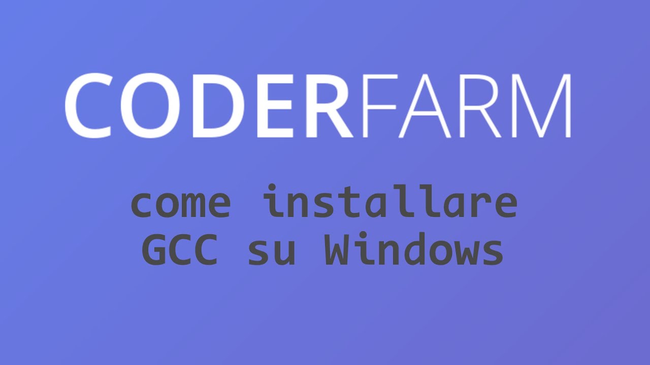 Come Installare Gcc Su Windows Youtube