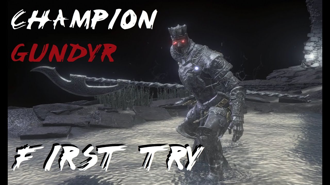 Boss Fight: Champion Gundyr / Meister Gundyr - Dark Souls 3 (First Try ...