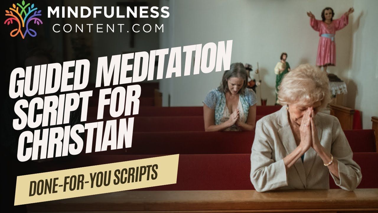Christian Guided Meditation Script for Inner Peace & Connection with ...