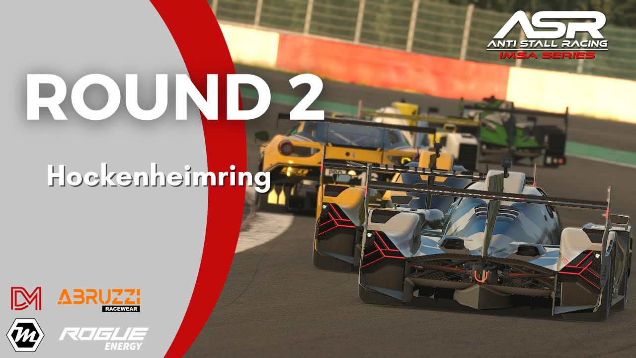 Anti Stall Racing ¦ IMSA Series ¦ Race #2 ¦ Hockenheimring - YouTube