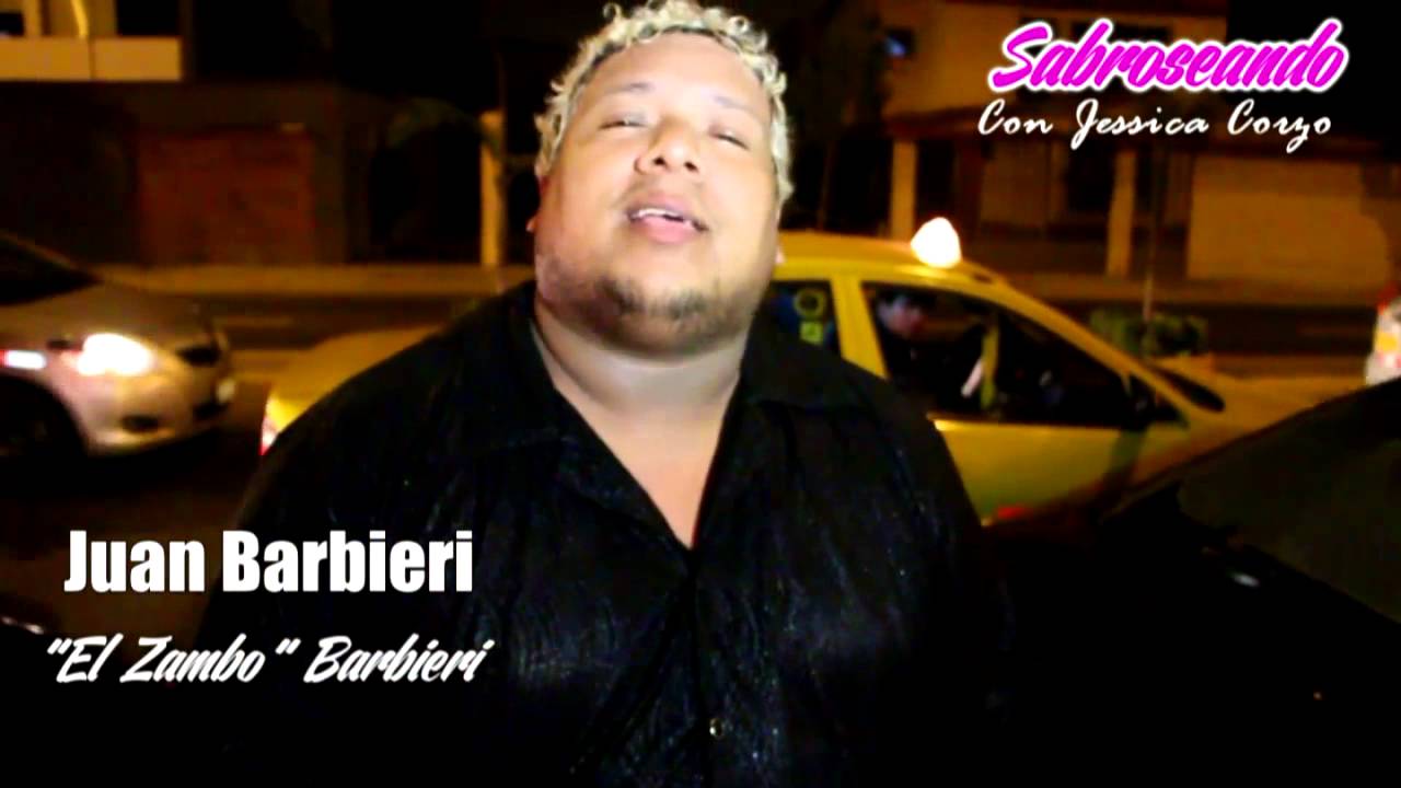 Juan Barbieri el Zambo Barbieri Saluda a Sabroseando con Jessica Corzo ...