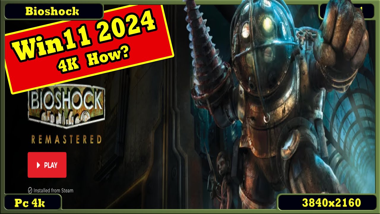 Bioshock Remastered 2024 Windows 11 - YouTube
