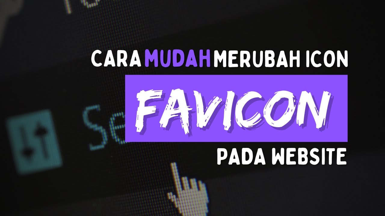 CARA MERUBAH ICON FAVICON PADA WEBSITE #wordpress - YouTube