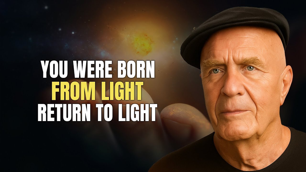 You Were Born from Light and Return to Light | Wayne Dyer - YouTube