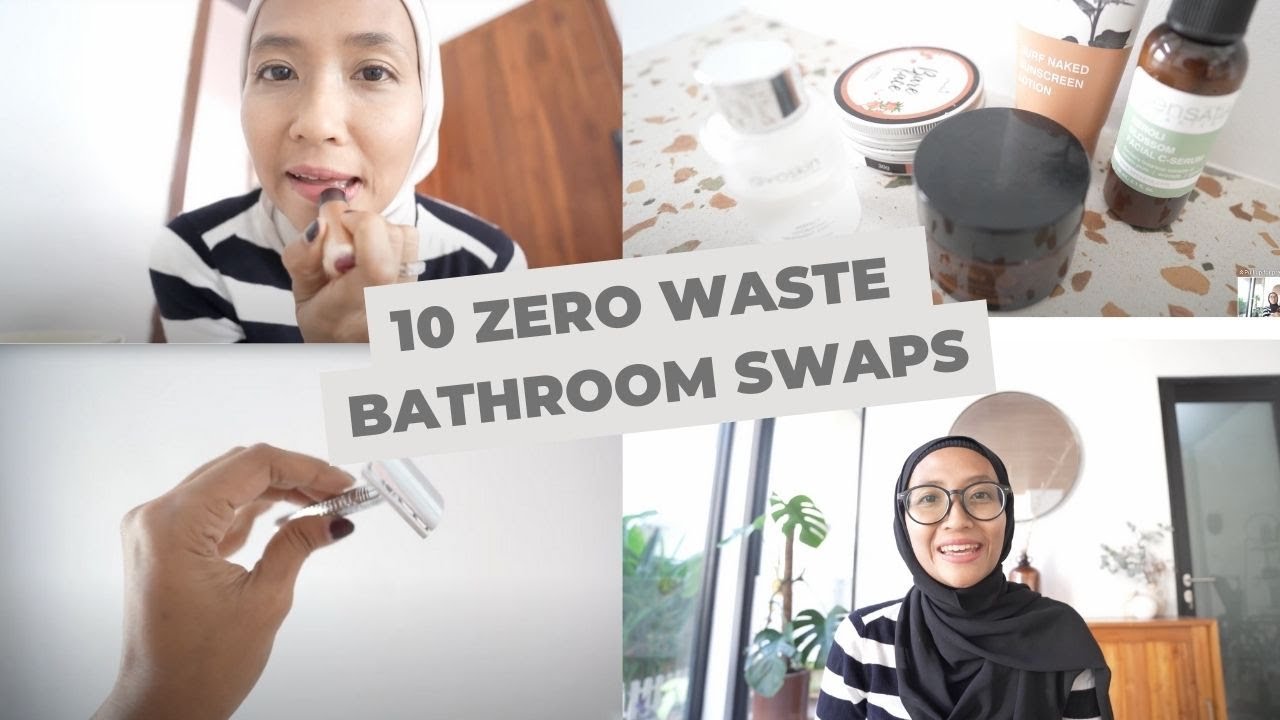 10 Zero Waste Bathroom Swaps || Zero Waste Indonesia - YouTube
