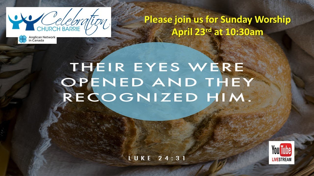 Celebration Church Barrie Sunday Worship, Sunday April 23rd 2023 - YouTube