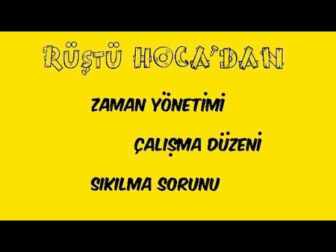Müthiş Rehberlik ! ( Zaman yönetimi, çalışma düzeni, sıkılma sorunu) ( RÜŞTÜ HOCA )