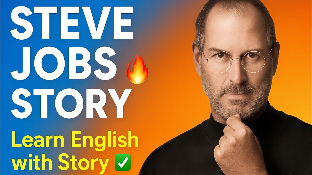 The Inspiring Journey of Steve Jobs|Learn English with Storytelling🔥 ...