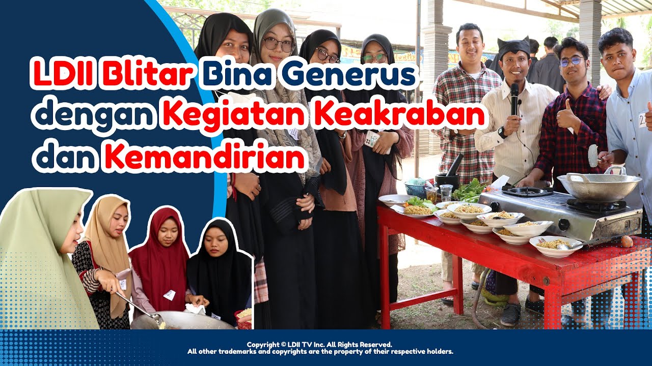 LDII TV: LDII Blitar Bina Generus dengan kegiatan Keakraban dan ...