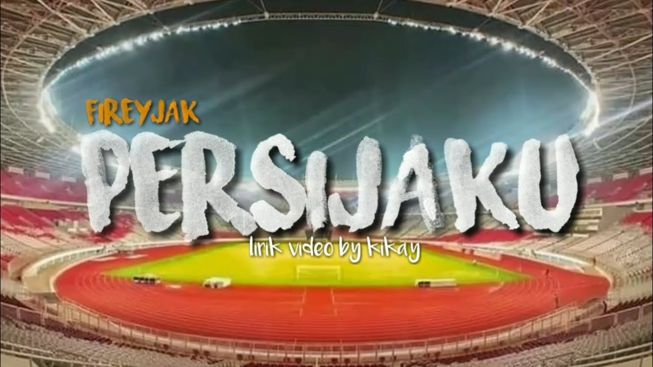 Firey Jak - Persijaku - YouTube