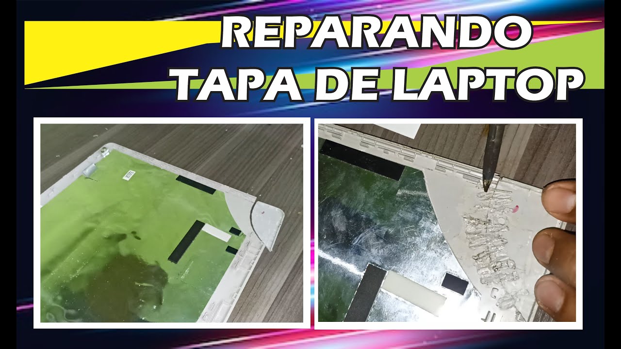 Reparando Tapa de laptop Rota (reconstrucción) - YouTube