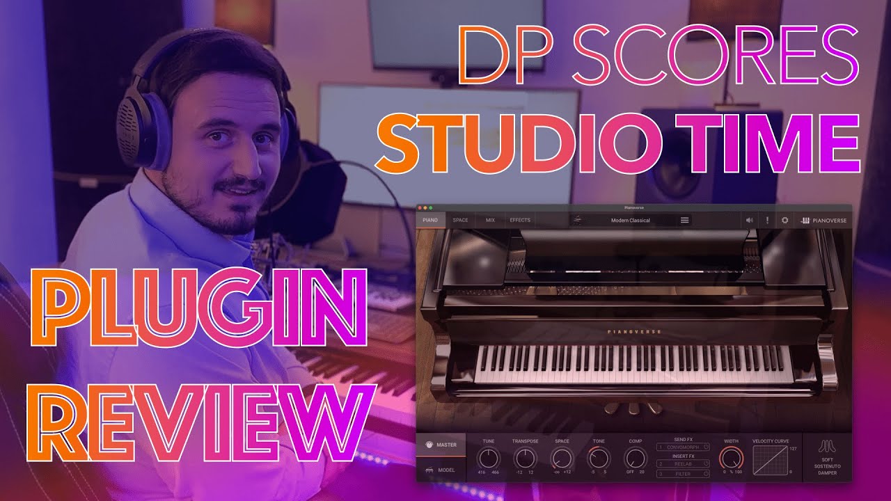 DP Scores STUDIO TIME | IK Multimedia Pianoverse - An in-depth plugin review with Dragan - YouTube