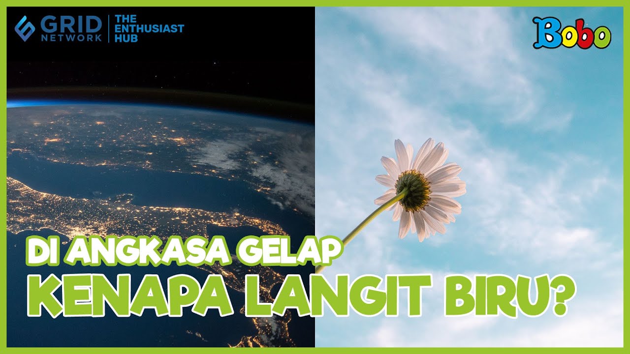 🌥️Mengapa Langit Terlihat Biru Padahal Ruang Angkasa Terlihat Gelap ...