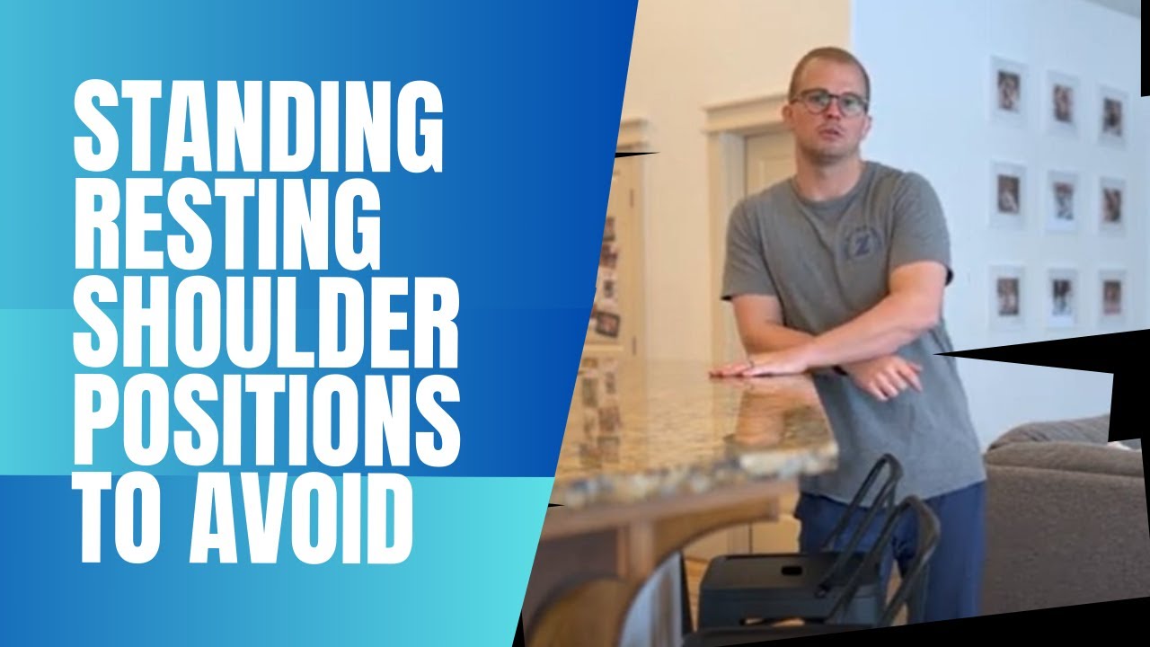 Standing Resting Shoulder Positions to Avoid - YouTube