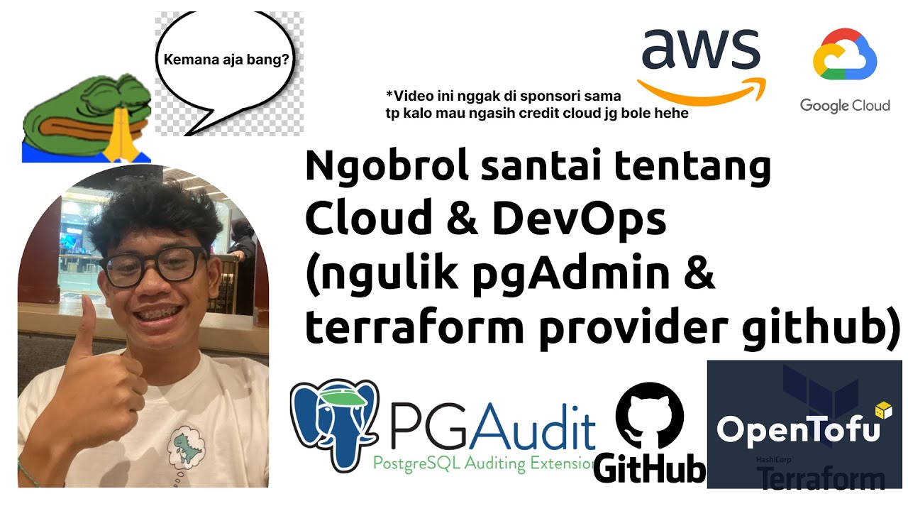 Ngobrol santai tentang Cloud & DevOps (ngulik pgAdmin & terraform provider github) - YouTube