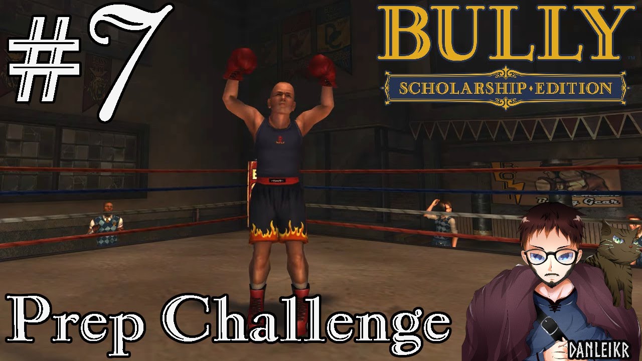 Prep Challenge - Bully: Scholarship Edition Let's Play - Episode #7 ...