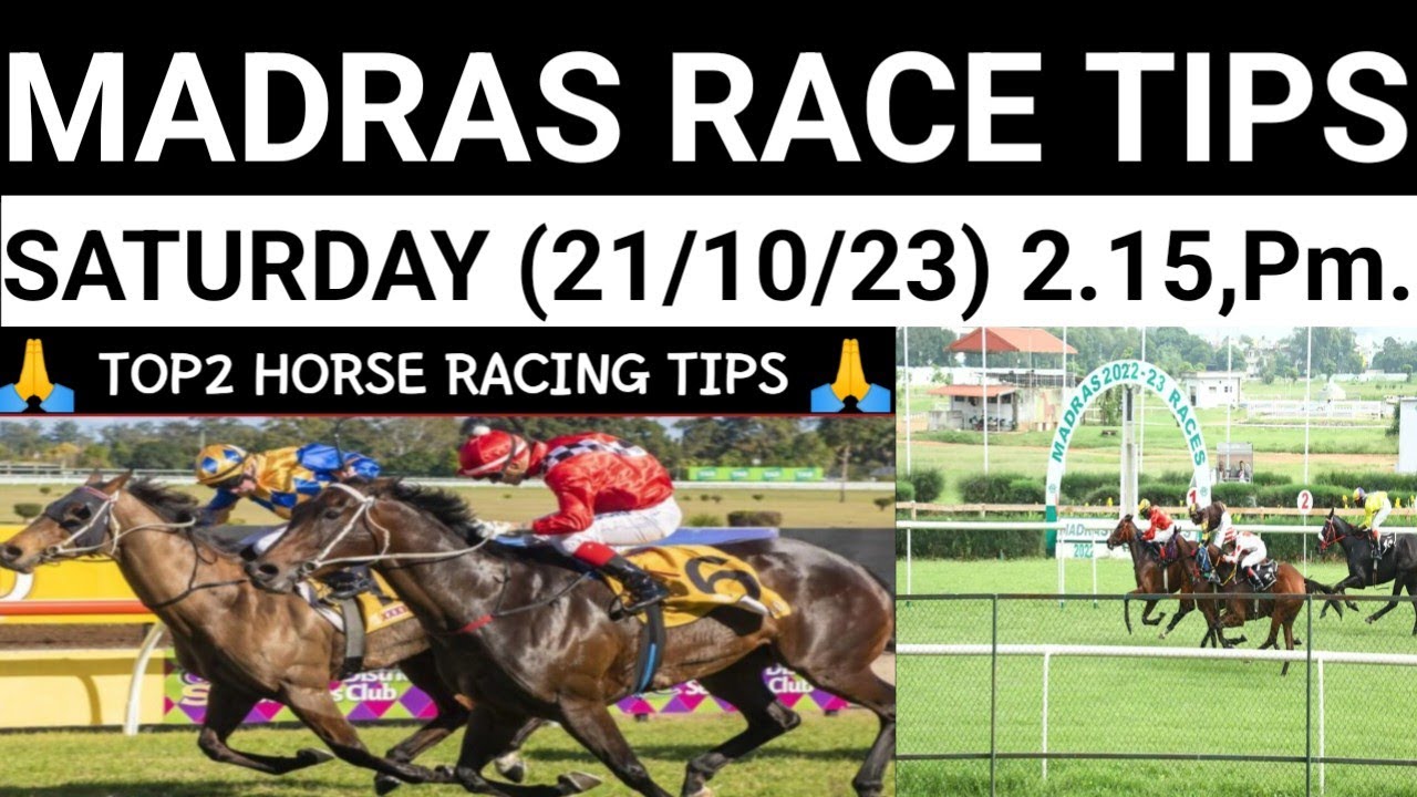 MADRAS RACE TIPS | 21/10/23/ SATURDAY | MADRAS HORSE RACING CARD ...