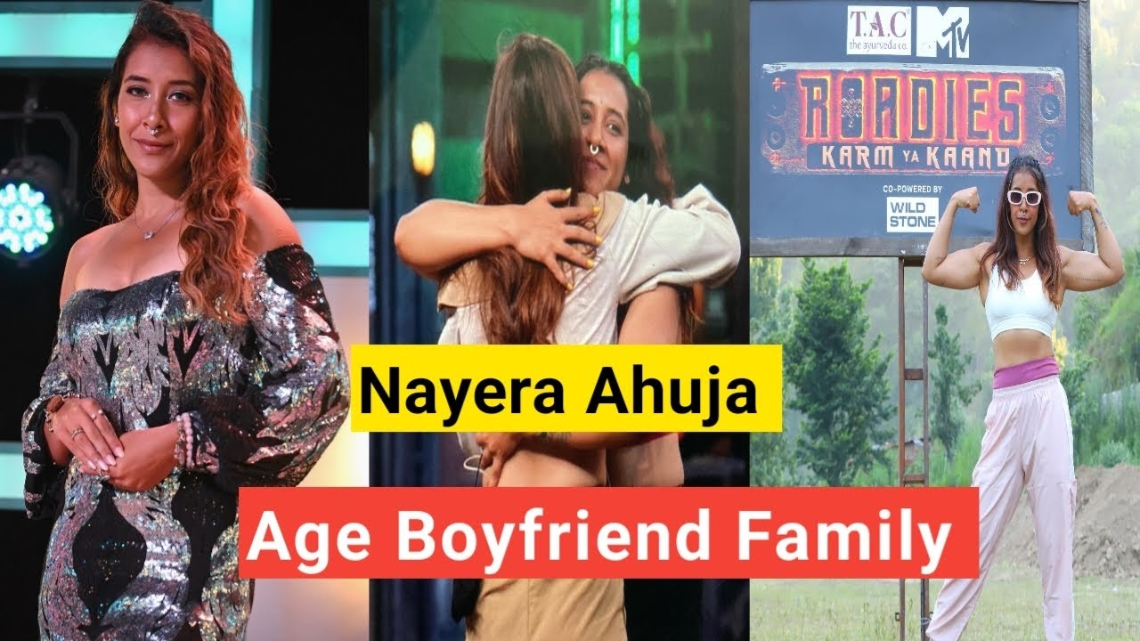 Nayera Ahuja age Boyfriend family||Nayera Splitsvilla||Nayera and ...