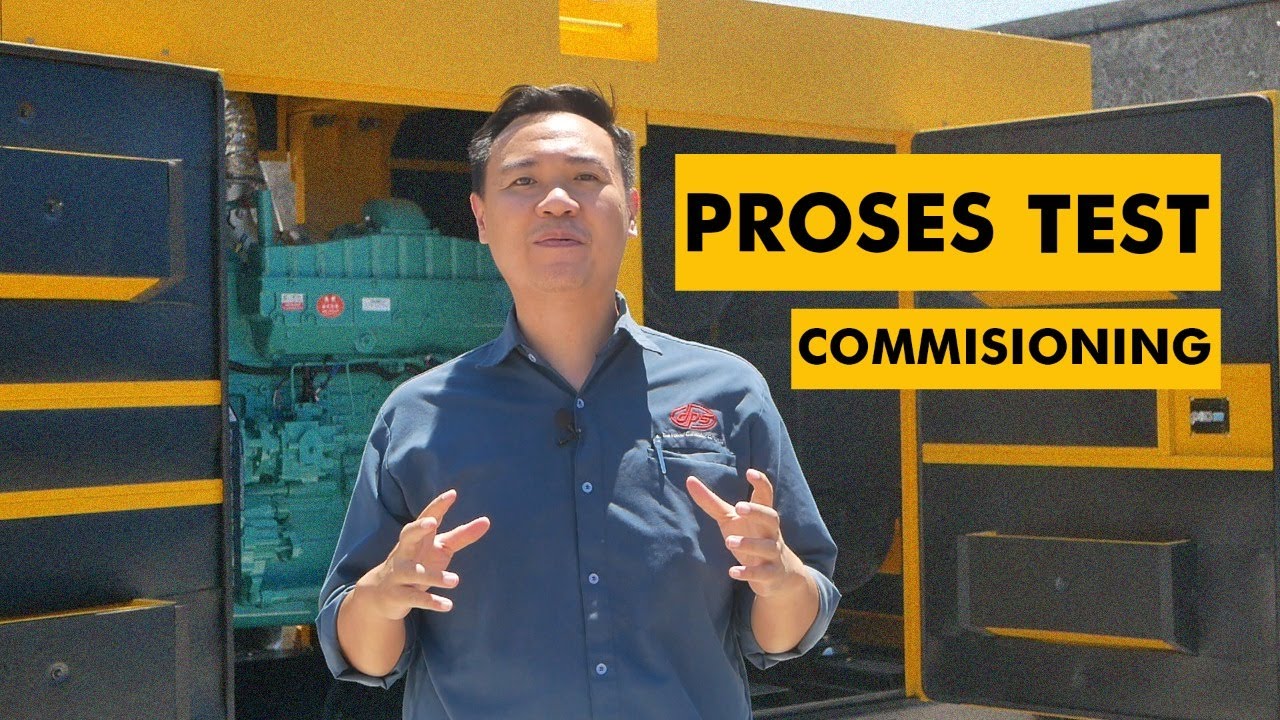 Proses Test Commisioning Genset | Apa Saja Yang Perlu Dipersiapkan ...