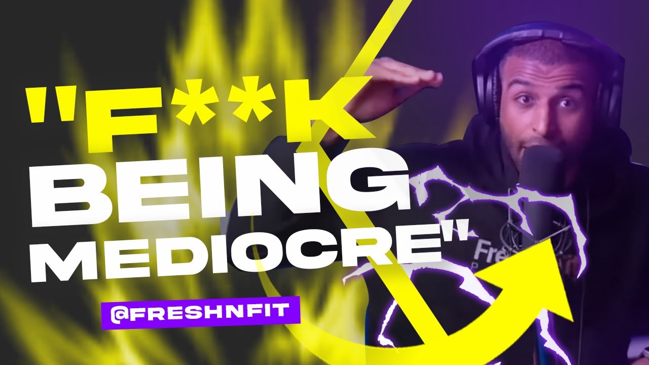 How To STOP Being Mediocre As a Man - Become HIGH VALUE!!! - YouTube