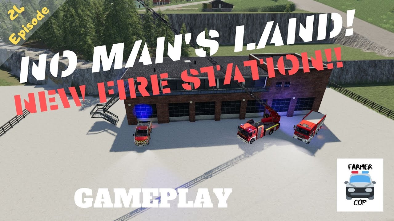 NEW FIRE STATION!! - No Man's Land Gameplay Episode 24 - Farming ...