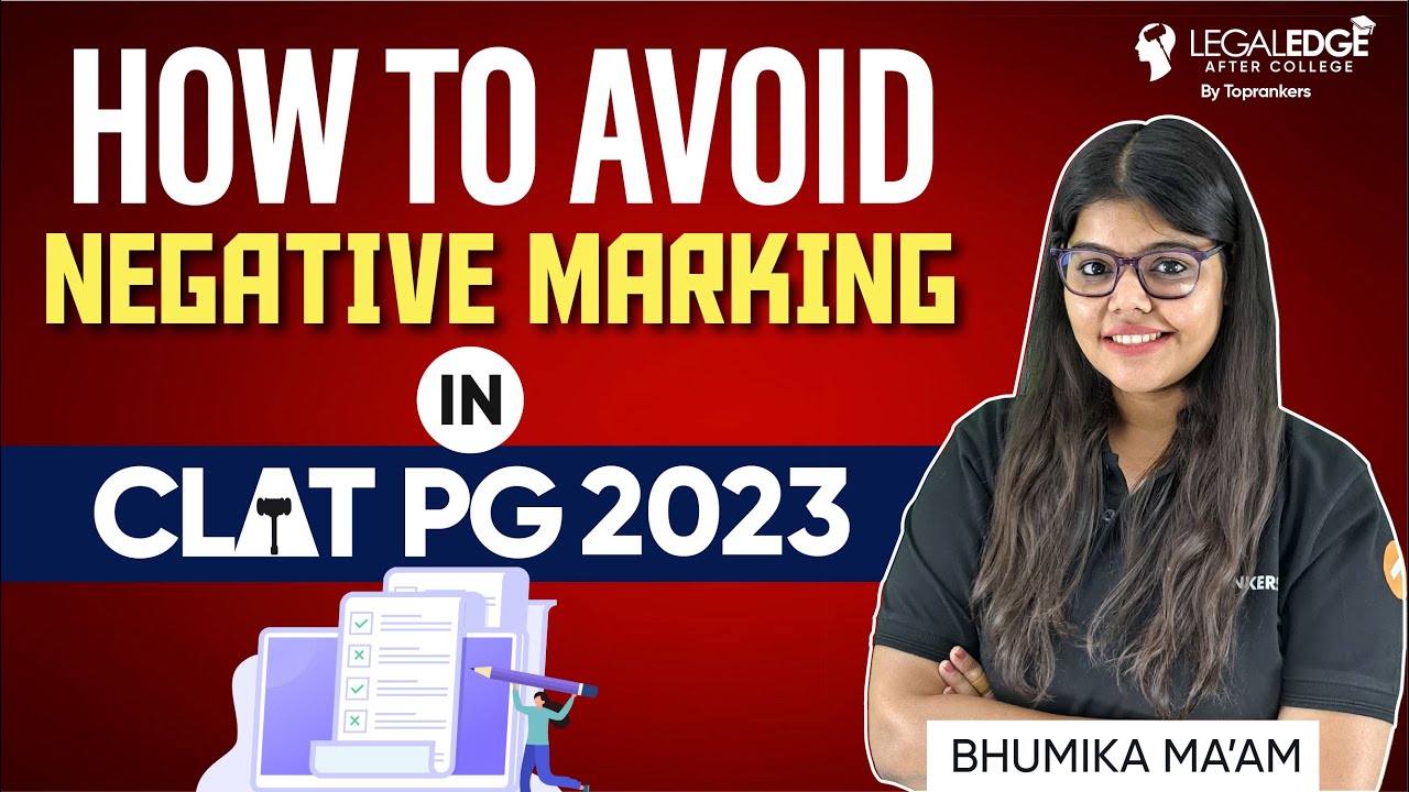 How to Avoid Negative Marking in CLAT PG 2023 | CLAT PG Exam Strategy ...