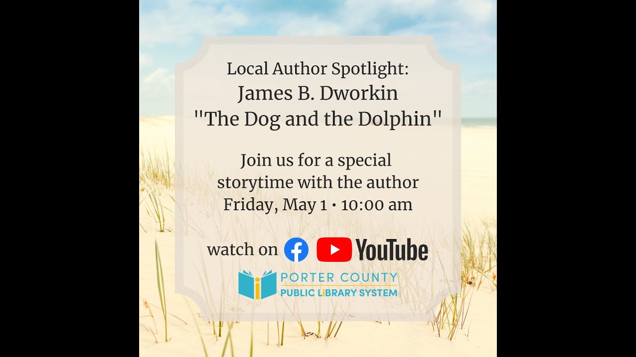 Local Author Spotlight: The Dog and the Dolphin with James Dworkin ...