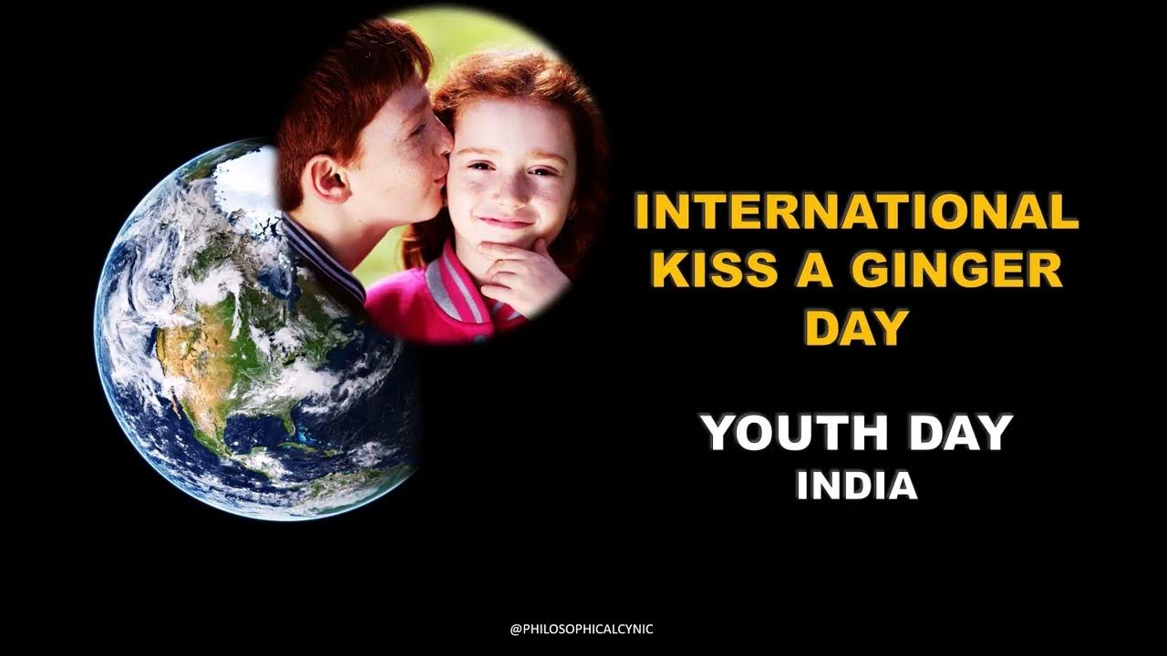 Kiss A Ginger Day Tea More JAN 12 National World Days YouTube kiss-a-ginger-day-tea-more-jan-12-national-world-days-youtube