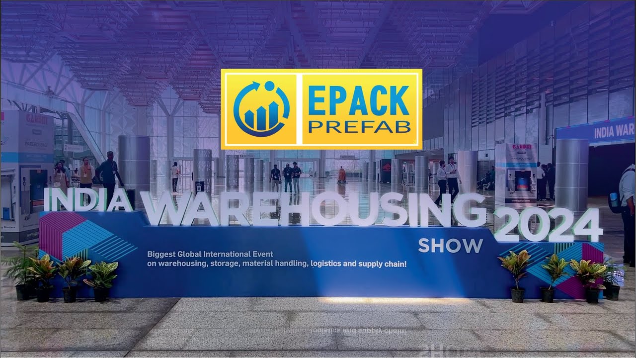 EPACK at India Warehousing Show 2024 | Green Building for a Sustainable ...