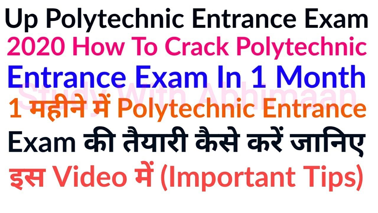 Up Polytechnic Entrance Exam Preparation 2020 How To Crack Entrance ...